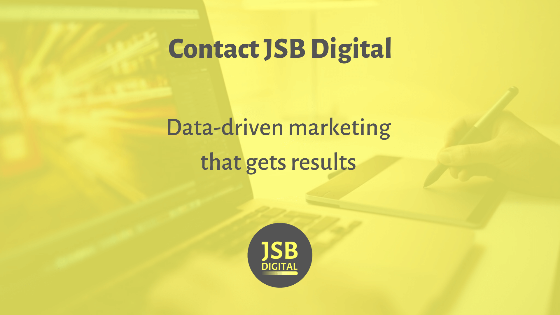 Contact - JSB Digital - PPC and Paid Social Advertising